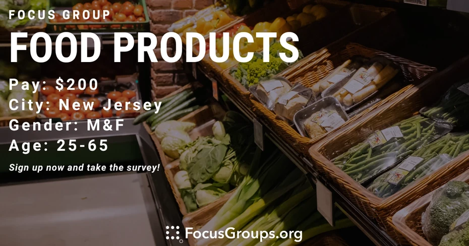 Focus Group on Food Products in New Jersey - FocusGroups.org