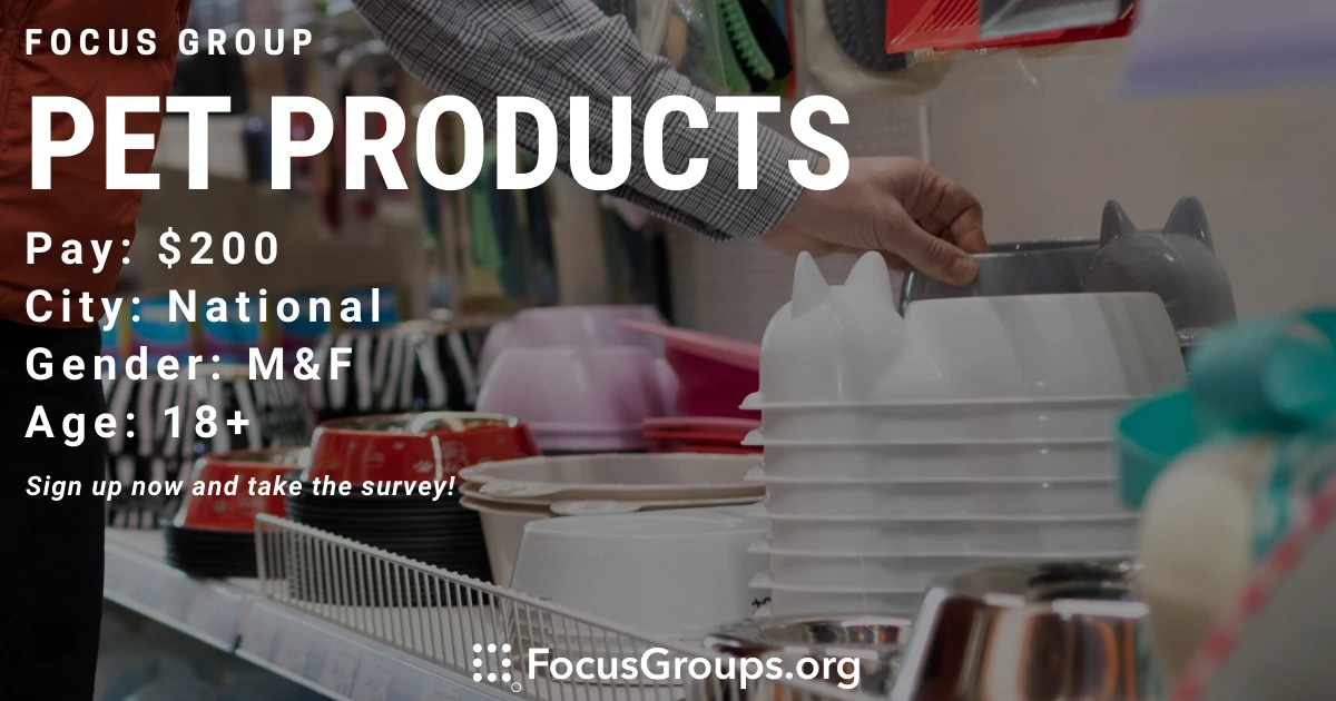 Focus Group on Pet Products - FocusGroups.org
