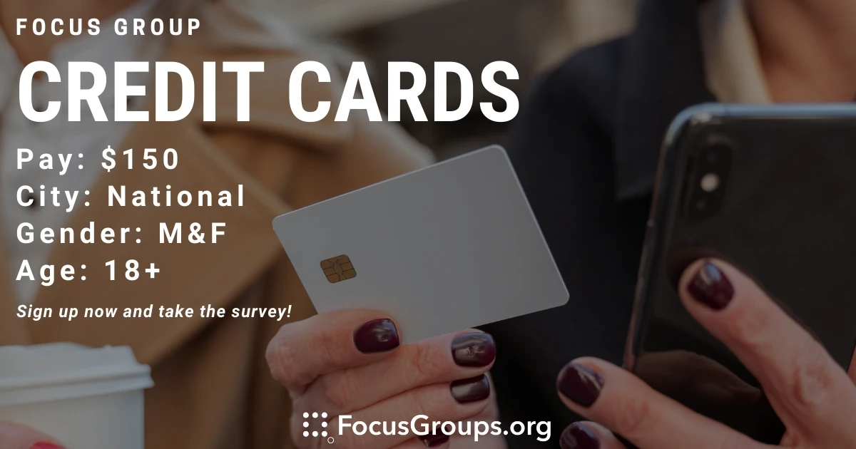 Focus Group on Credit Cards - FocusGroups.org