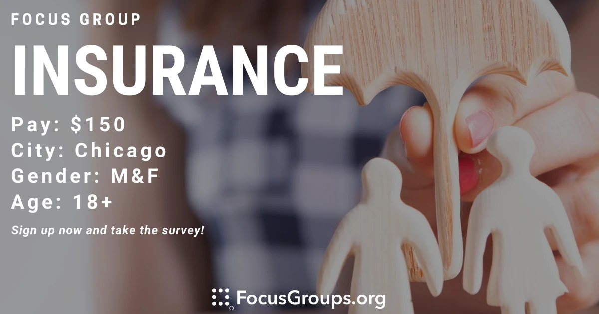 Focus Group on Insurance in Chicago - FocusGroups.org