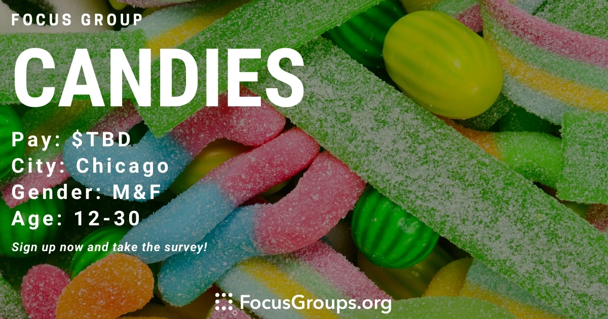 Taste Test on Candies in Chicago - FocusGroups.org