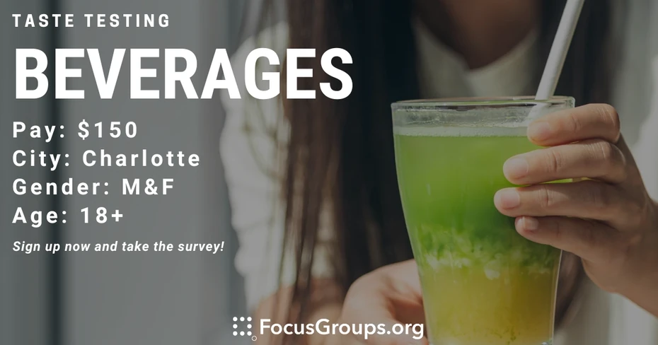 Taste Test on Beverages in Charlotte - FocusGroups.org